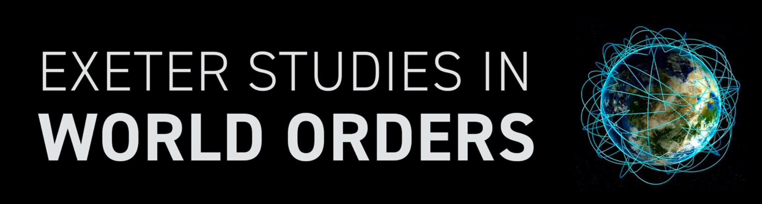Exeter Studies in World Orders – University of Exeter Press